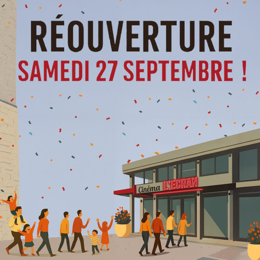 Réouverture du cinéma L'Écran — MCATH